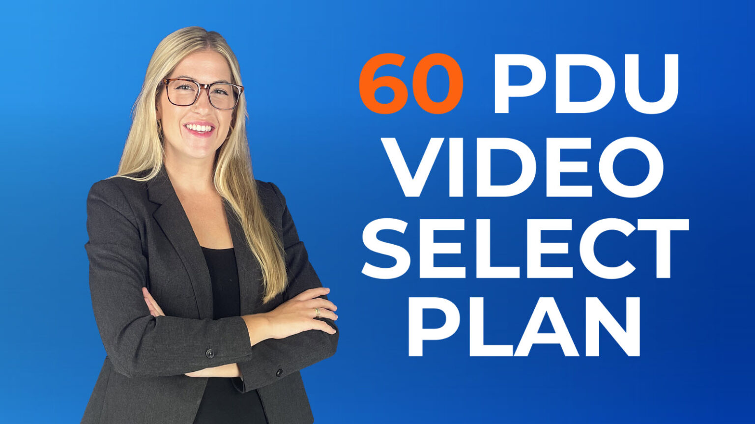 60 PDU Video Select Plan 2025 - PDUnow